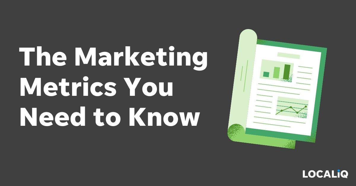 29 Key Need-to-Know Marketing Metrics for Every Strategy | LocaliQ